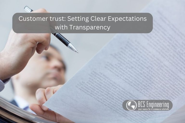 Customer Trust: Setting Clear Expectations with Transparency - BCS ...