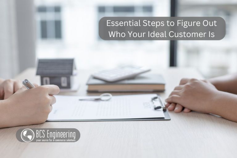 Essential Steps to Figure Out Who Your Ideal Customer Is - BCS Engineering
