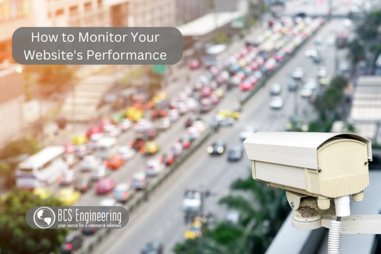 How to Monitor Your Website's Performance - BCS Engineering