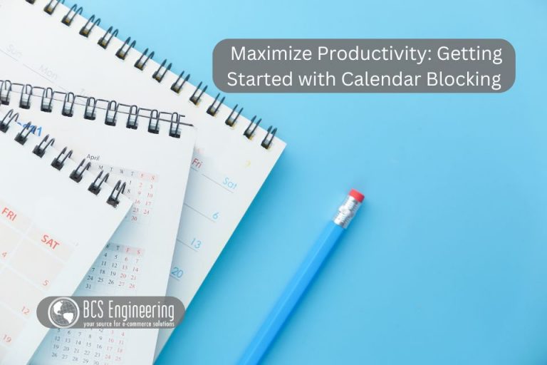 Maximize Productivity: Getting Started with Calendar Blocking - BCS ...