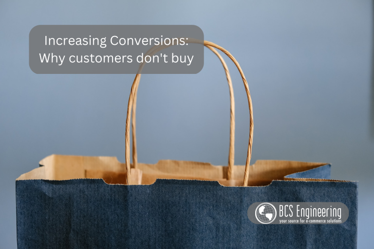 Increasing Conversions: Why customers don’t buy - BCS Engineering